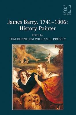 James Barry, 1741–1806: History Painter by William L. Pressly | Goodreads