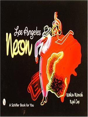 Los Angeles Neon by Nathan Marsak | Goodreads