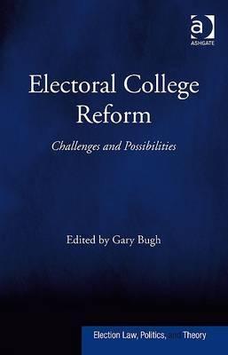 Electoral College Reform by Gary Bugh | Goodreads