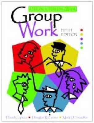 Introduction to Group Work by David Capuzzi | Goodreads