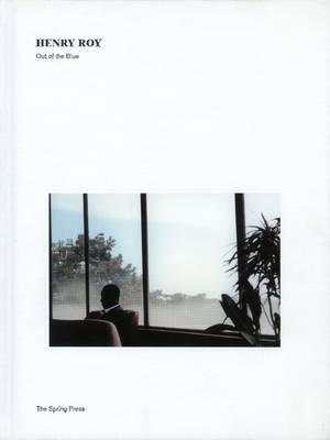 Henry Roy: Out of the Blue by Henry Roy | Goodreads