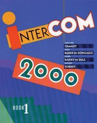 Intercom 2000: Book 1 Student Text by Anna Uhl Chamot | Goodreads