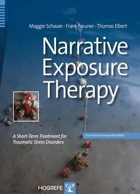 Narrative Exposure Therapy: A Short-term Treatment for Traumatic Stress ...
