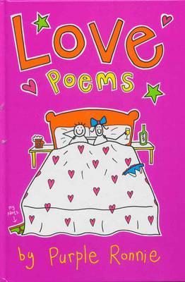 Purple Ronnie's Love Poems by Russell Rose Giles Andreae | Goodreads
