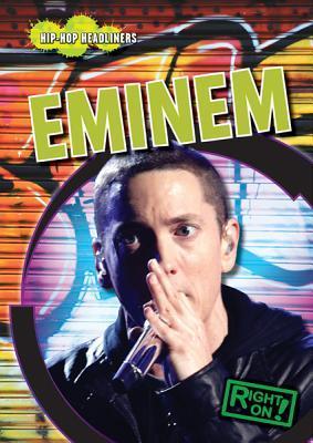 Eminem (Hip-Hop Headliners) by Roman O'Sorus | Goodreads