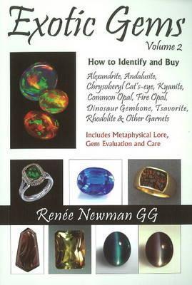 Exotic Gems, Volume 2: How to Identify and Buy Alexandrite, Andalusite ...
