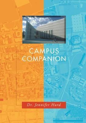 Campus Companion: Finding Your Way by Jennifer L. Hurd | Goodreads