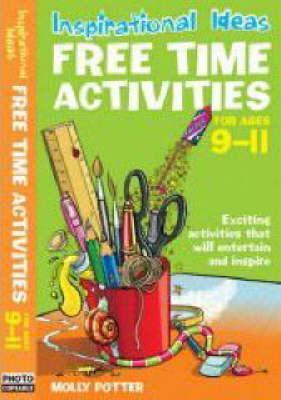 Free Time Activities: For Ages 9-11 (Inspirational Ideas): Free Time ...