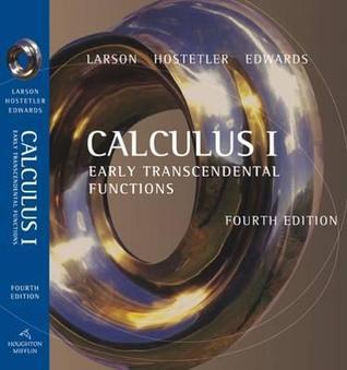 Calculus I: Early Transcendental Functions by Ron Larson | Goodreads