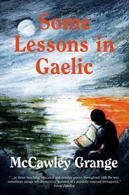 Some Lessons in Gaelic by McCawley Grange | Goodreads