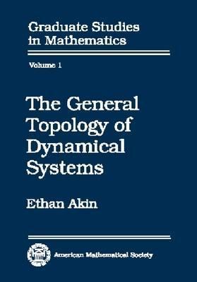 The General Topology of Dynamical Systems by Ethan Akin | Goodreads