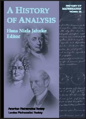 A History of Analysis (History of Mathematics, V. 24) by Hans Niels ...