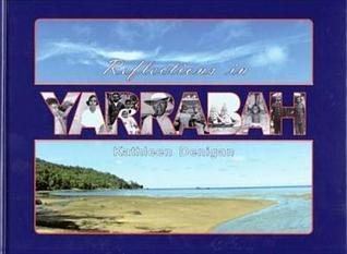 Reflections in Yarrabah by Kathleen Mary Denigan | Goodreads
