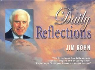Daily Reflections by Jim Rohn | Goodreads