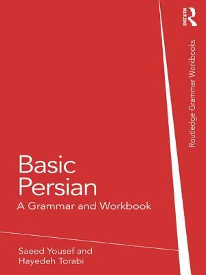 Basic Persian: A Grammar and Workbook by Saeed Yousef | Goodreads