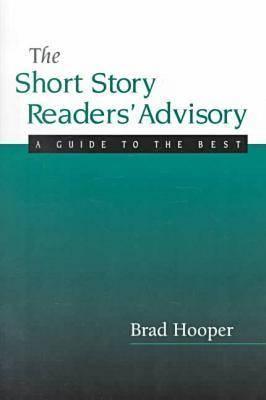 The Short Story Readers' Advisory by American Library Association ...