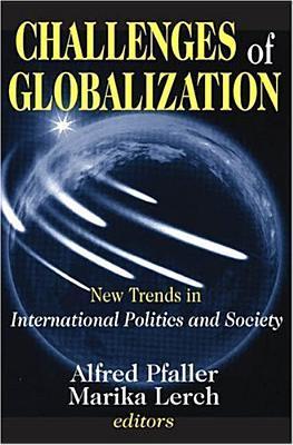 Challenges of Globalization: New Trends in International Politics and ...