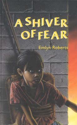 A Shiver of Fear by Emlyn Roberts | Goodreads
