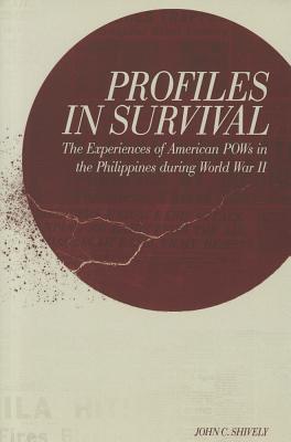 Profiles in Survival: The Experiences of American POWs in the ...