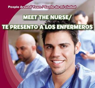Meet the Nurse / Te presento a los enfermeros (People Around Town ...