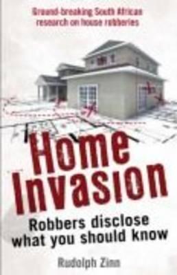 Home Invasion by Rudolph Zinn | Goodreads