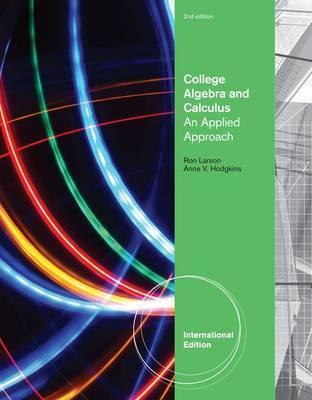 College Algebra and Calculus: An Applied Approach by Ron Larson and ...
