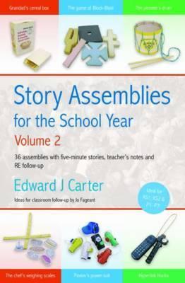 Story Assemblies for the School Year: v. 2: 36 Assemblies with Five ...