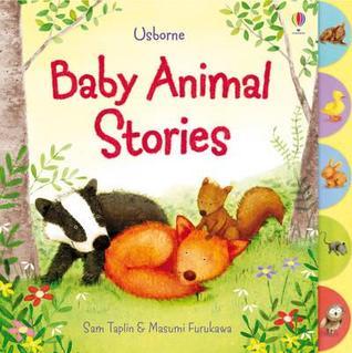 Baby Animal Stories by Sam Taplin | Goodreads