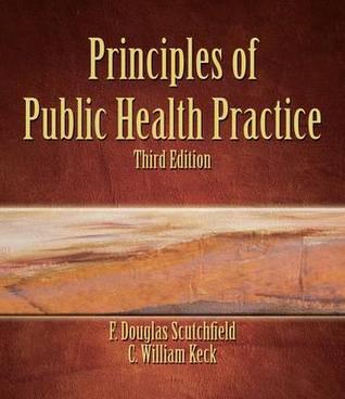 Principles of Public Health Practice, 3rd Edition by F. Douglas ...