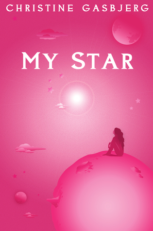 My Star by Gasbjerg Christine | Goodreads