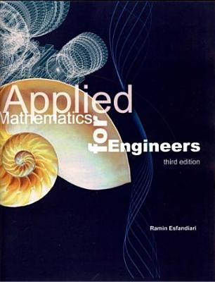 Applied Mathematics for Engineers, Third Edition by Ramin Esfandiari ...