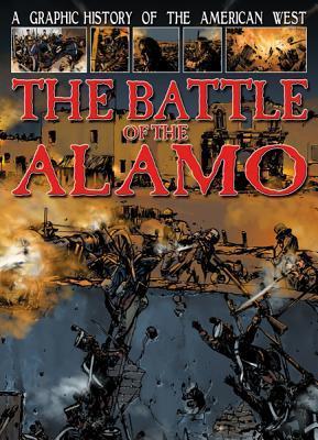 The Battle of the Alamo by Gary Jeffrey | Goodreads