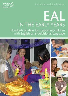 Eal in the Early Years (Practitioners' Guides) by Anita Soni | Goodreads