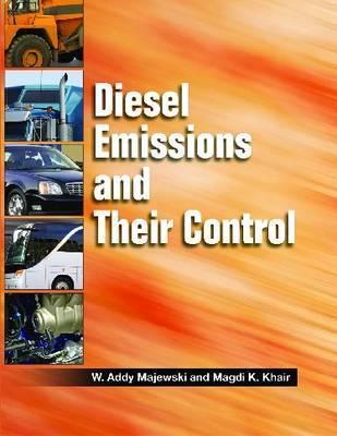 Diesel Emissions and Their Control by W. Addy Majewski | Goodreads