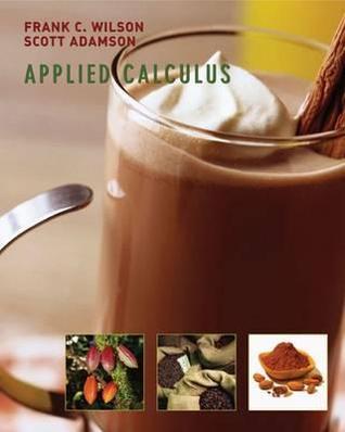 Applied Calculus by Frank C. Wilson | Goodreads