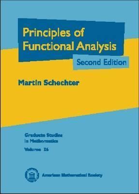 Principles of Functional Analysis by Martin Schechter | Goodreads