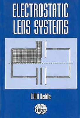 Electrostatic Lens Systems, by D. Heddle | Goodreads
