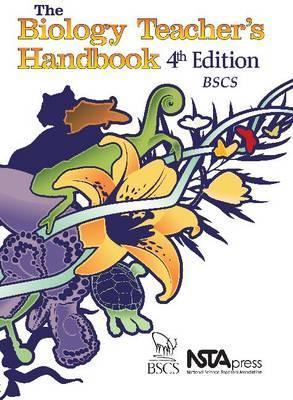 The Biology Teacher's Handbook by BIOLOGICAL SCIENCES CURRICULUM ...