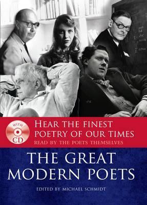 The Great Modern Poets by Michael Schmidt | Goodreads