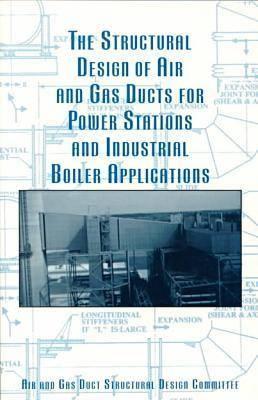 The Structural Design of Air and Gas Ducts for Power Stations and ...