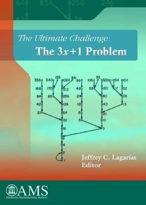 The Ultimate Challenge: The 3x+1 Problem by Jeffrey C. Lagarias | Goodreads