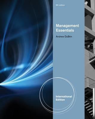 Management Essentials by Andrew J. DuBrin | Goodreads