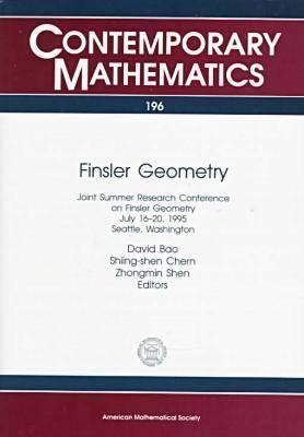Finsler Geometry: Joint Summer Research Conference on Finsler Geometry ...