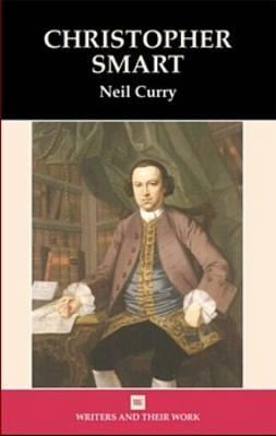 Christopher Smart (Writers and Their Work) by Neil Curry | Goodreads