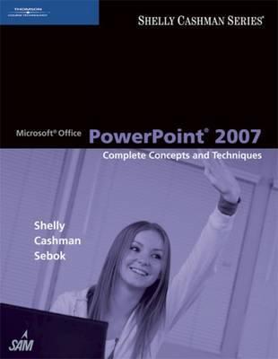 Microsoft Office PowerPoint 2007: Complete Concepts and Techniques ...