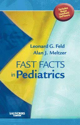 Fast Facts in Pediatrics by Leonard G. Feld | Goodreads