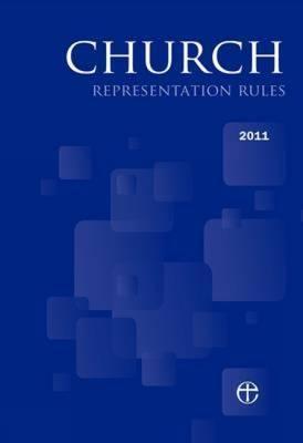 Church Representation Rules 2011 by Church House Publishing | Goodreads