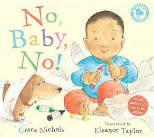 No, Baby, No by Grace Nichols | Goodreads