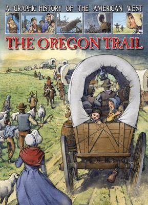 The Oregon Trail by Gary Jeffrey | Goodreads