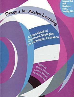 Designs for Active Learning: A Sourcebook of Classroom Strategies for ...